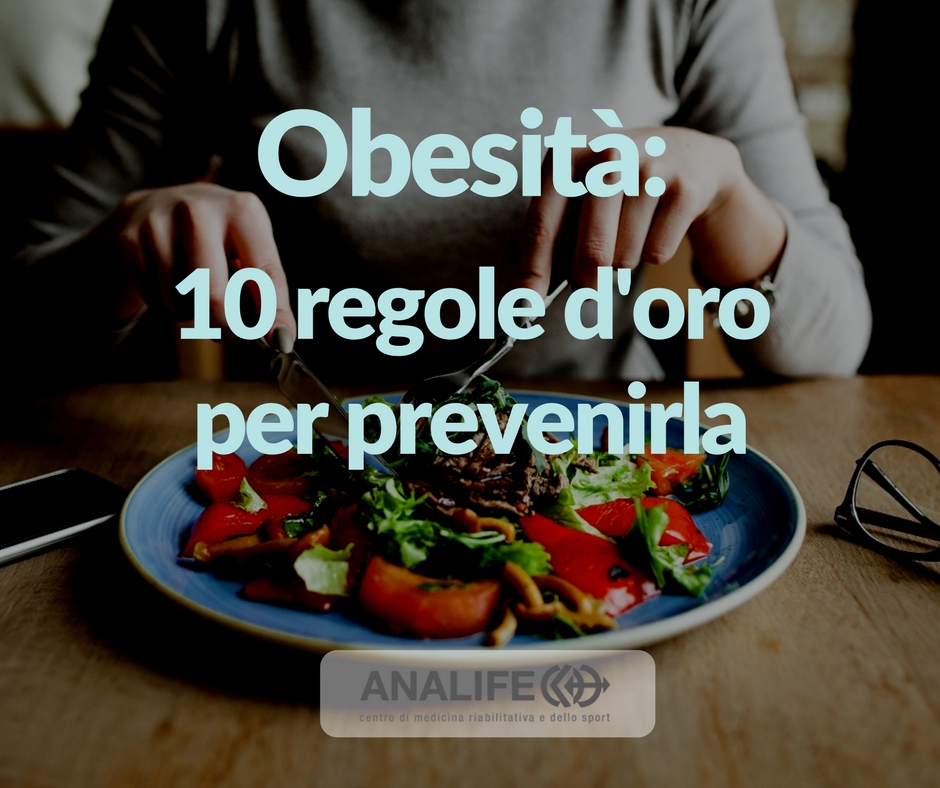 ANALIFE | Obesity Day: le regole d'oro per prevenire e curare l'obesità